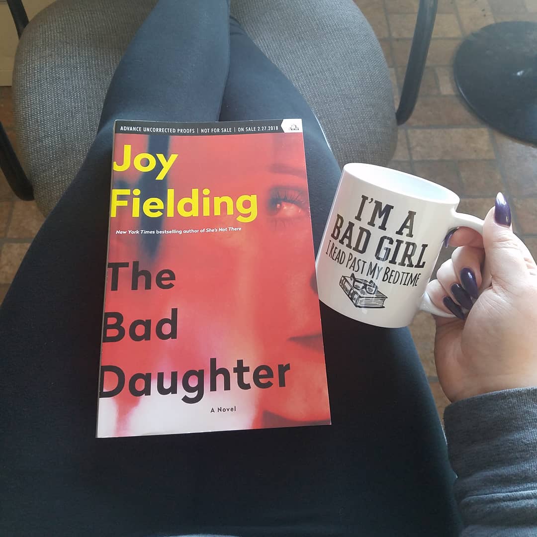 The Bad Daughter – Joy Fielding – Jessicamap Reviews
